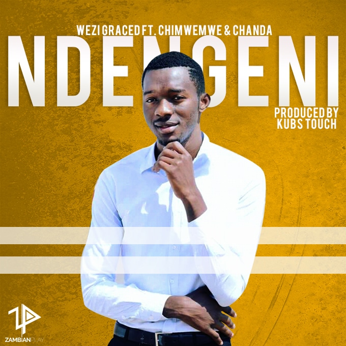 Wezi Graced Ft. Chimwemwe & Chanda - Ndengeni - Zambianplay