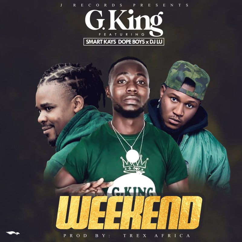 G King Ft. Smart Kayz & DJ Lu - Weekend - Zambianplay